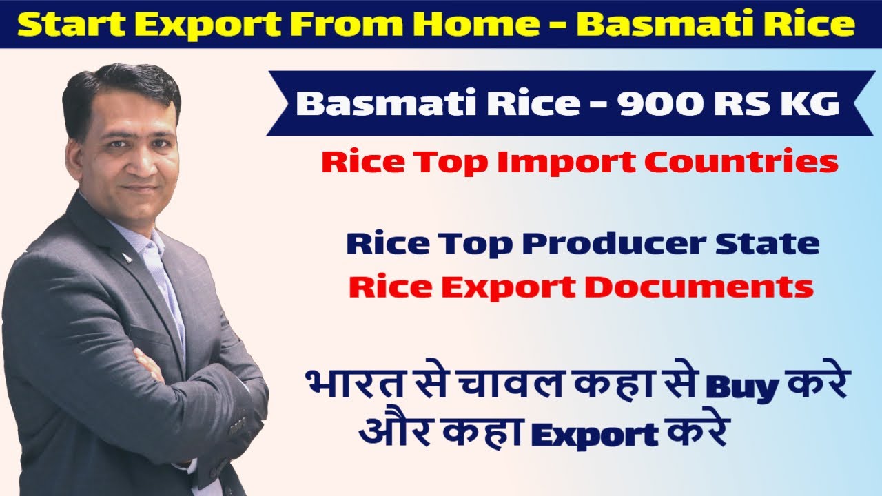 How To Start Basmati Rice Export Business From India Buyers By Exim ...