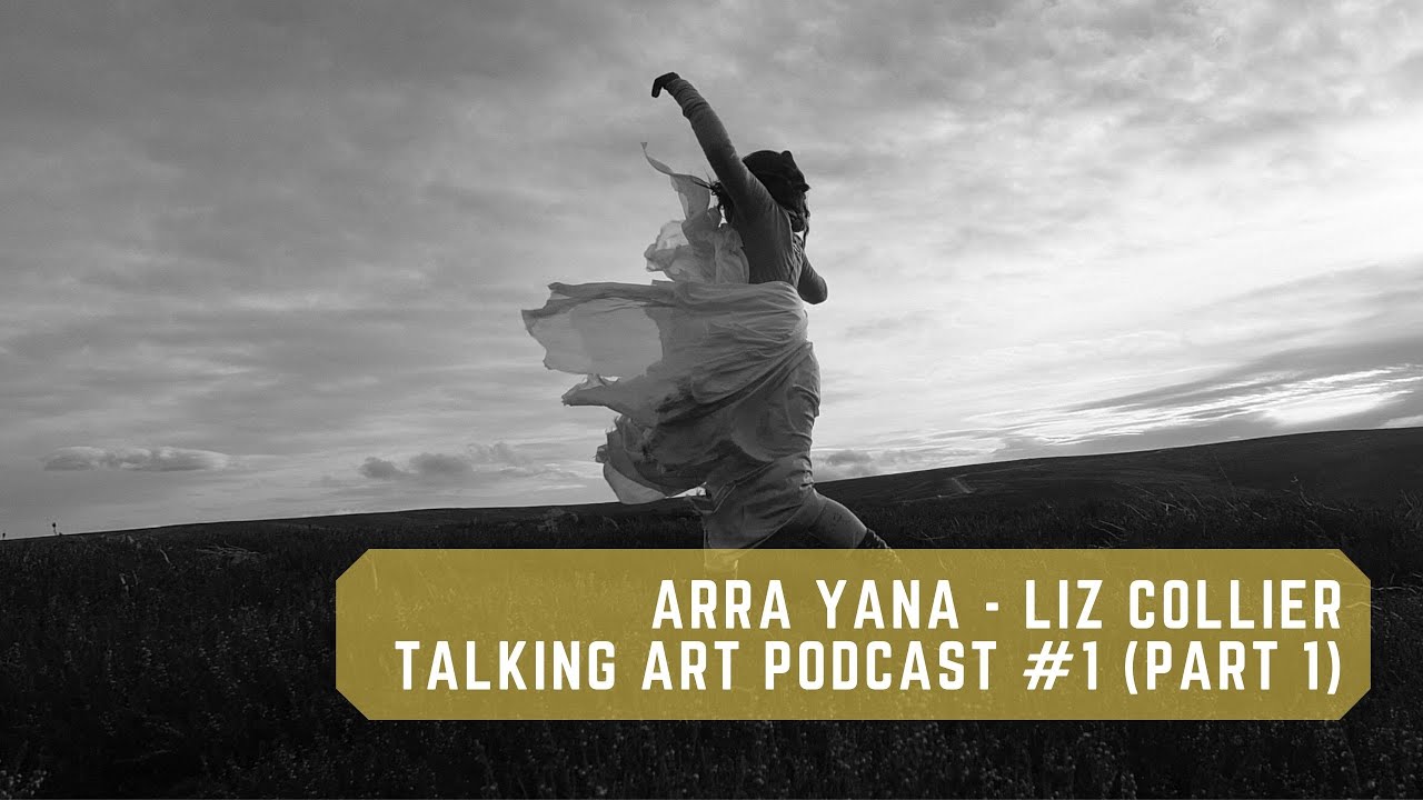 Talking Art #1 Arra | Yana & Liz Collier - YouTube
