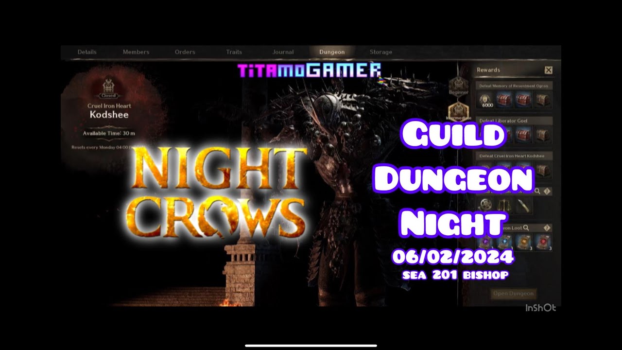 NIGHT CROWS Guild Dungeon Night 06/02/2024 - YouTube