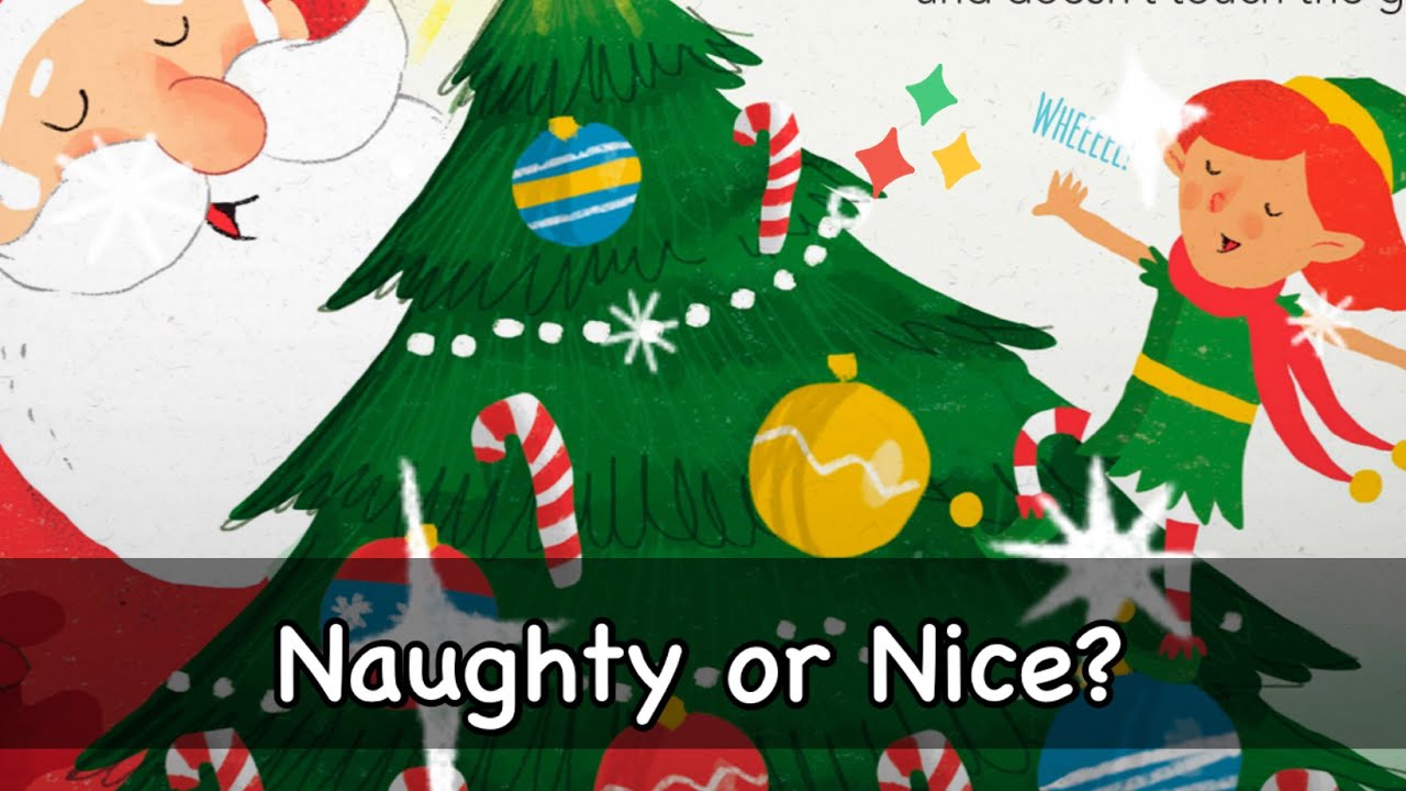 🎅 NAUGHTY OR NICE | By Erin Rose Wage | Children's Christmas Book Read ...