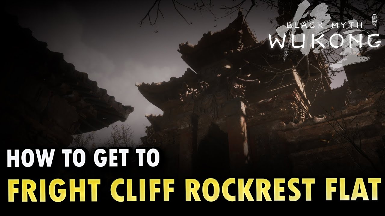 How to Get to Fright Cliff Rockrest Flat Location Black Myth Wukong ...