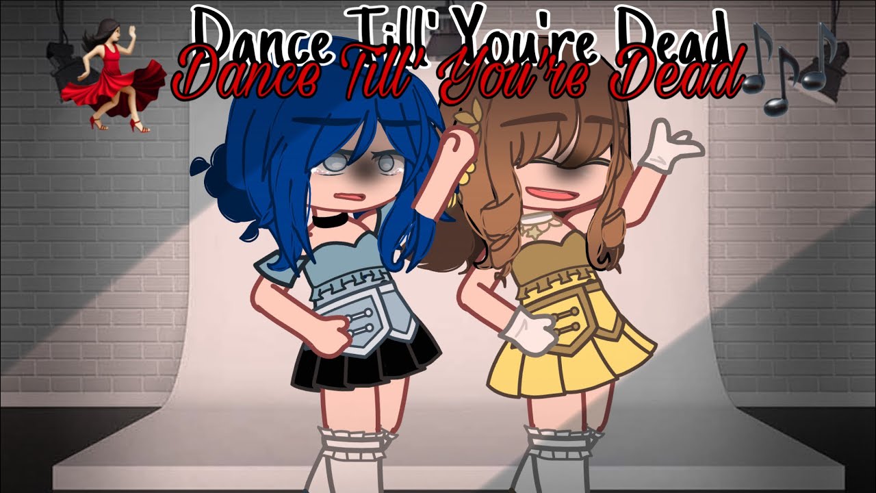[💃🏻 — Dance, Dance Till’ You’re Dead || GC || ItsFunneh || Trend ...