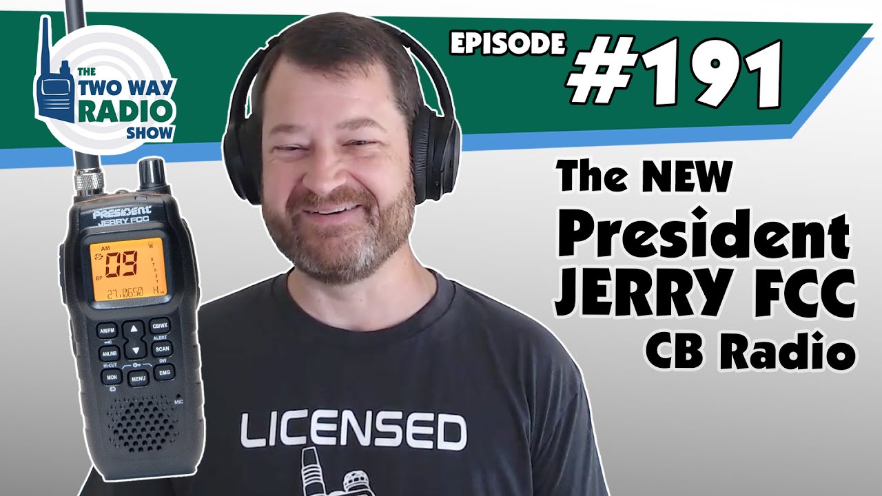 The NEW President Jerry FCC CB Radio is here! | TWRS-191 - YouTube