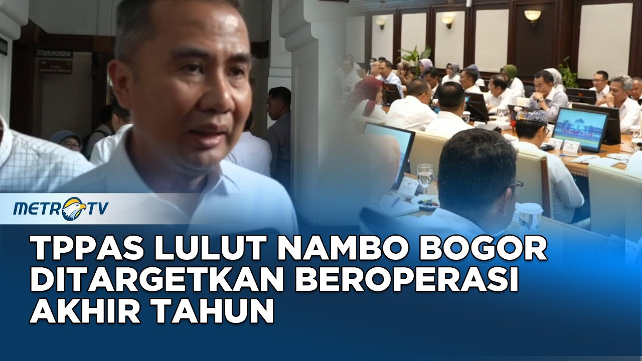 TPPAS Lulut Nambo Bogor Ditargetkan Beroperasi Akhir Tahun - YouTube