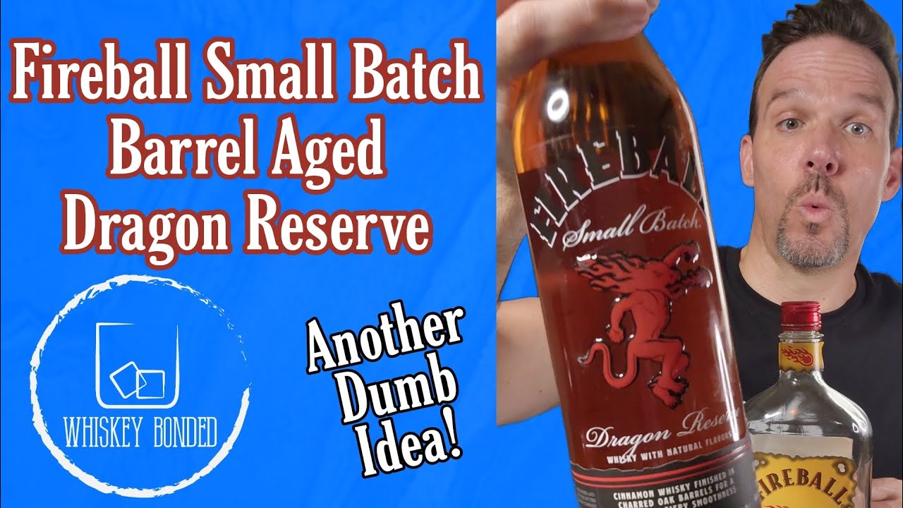 Fireball Dragon Reserve - Barrel Aged Fireball?!? #whiskey #review # ...