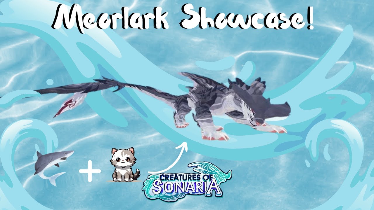 MEORLARK SHOWCASE! NEW BOOSTED GACHA CREATURE! (CREATURES OF SONARIA ...
