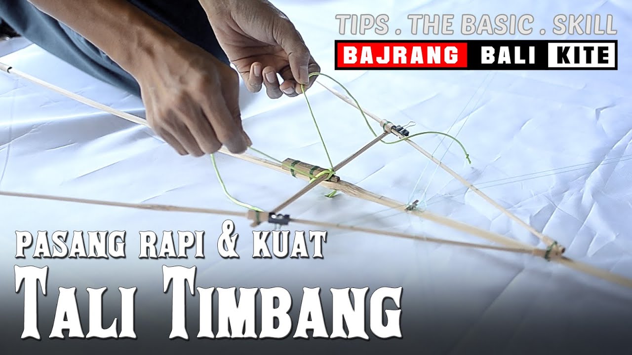 [Tips] Membuat Tali Timbang Layangan - YouTube