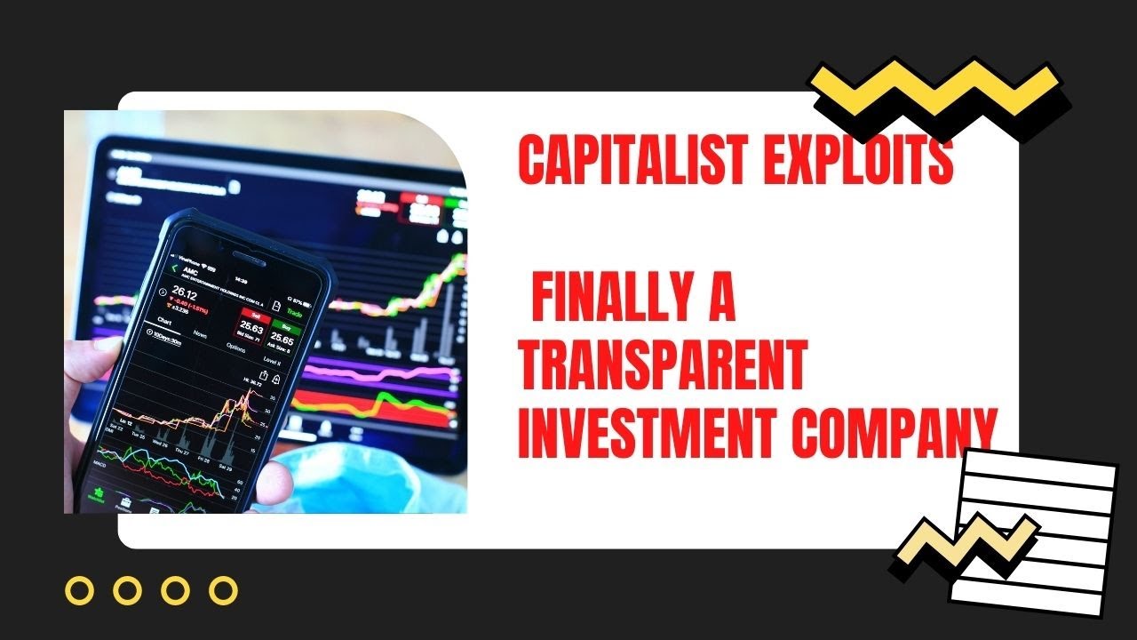 Capitalist Exploits - FINALLY transparency in investing - YouTube