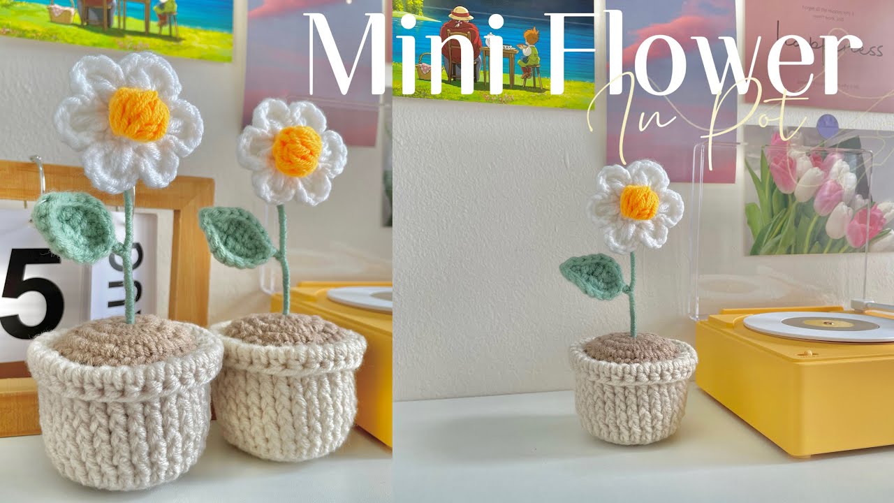 🌼 How To Crochet Mini Flower in Pot 🌼 - YouTube