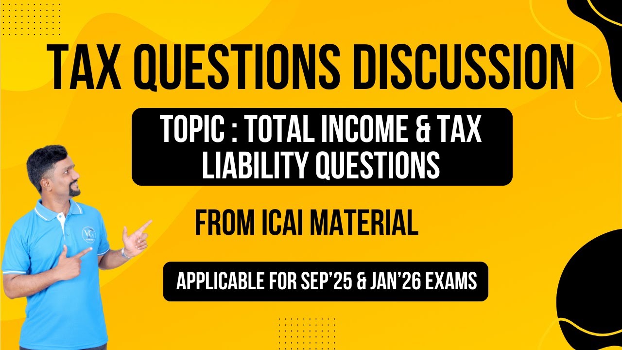 Total Income & Tax Liability Questions from ICAI Material | Income Tax ...