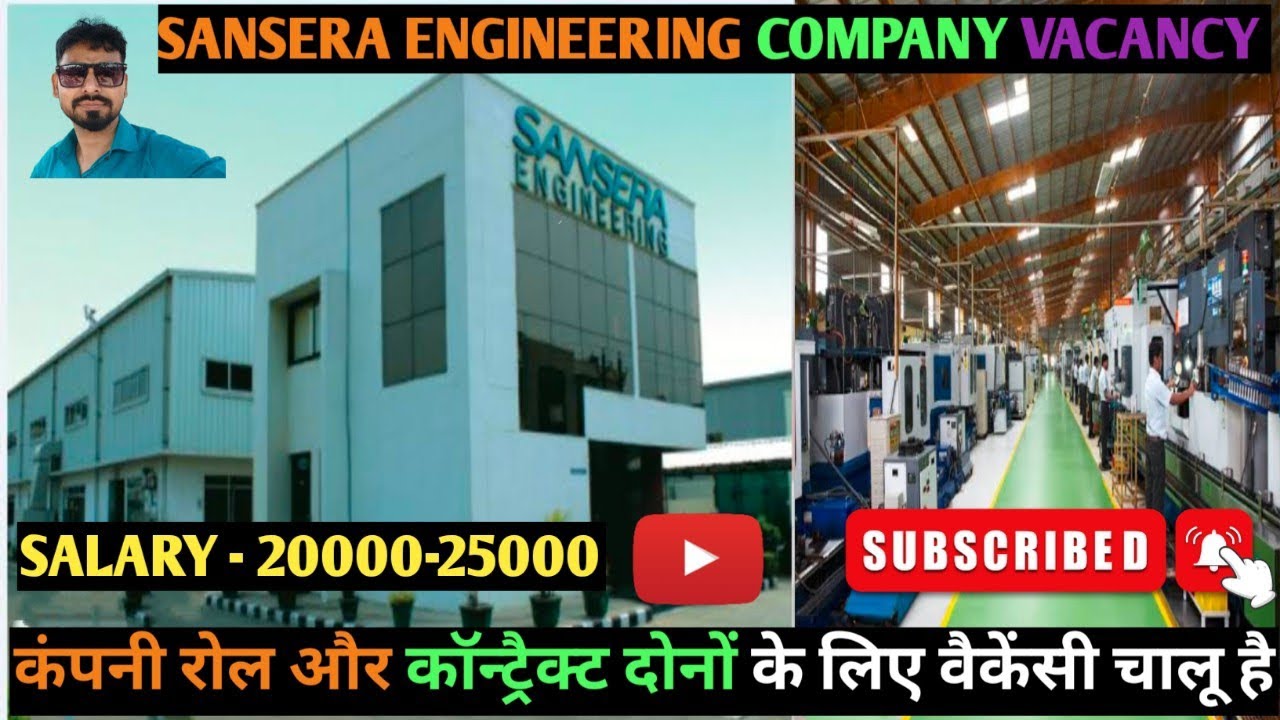 Sansera Engineering Company Vacancy कंपनी रोल और कॉन्ट्रैक्ट दोनों के ...