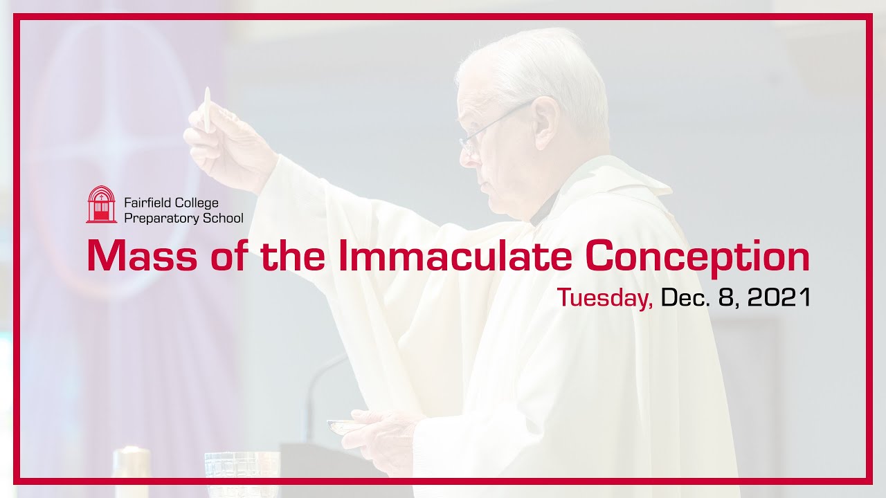 Fairfield Prep Mass of the Immaculate Conception - YouTube