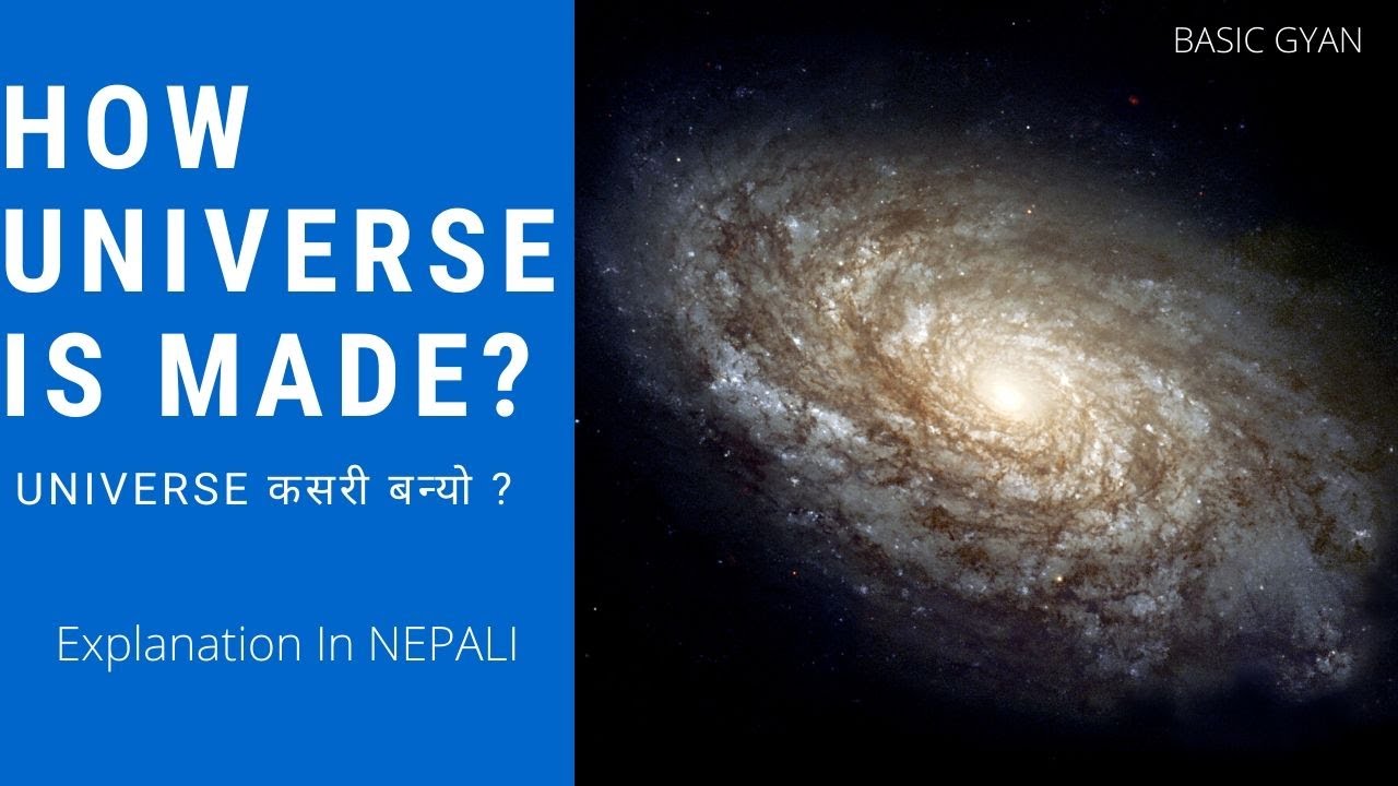 How UNIVERSE is made? GALAXY, STARS, PLANETS | Explanation In Nepali ...