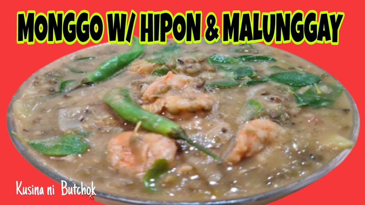 GINISANG MONGGO NA MAY HIPON AT MALUNGGAY |MONGGO RECIPE |MONGO with ...