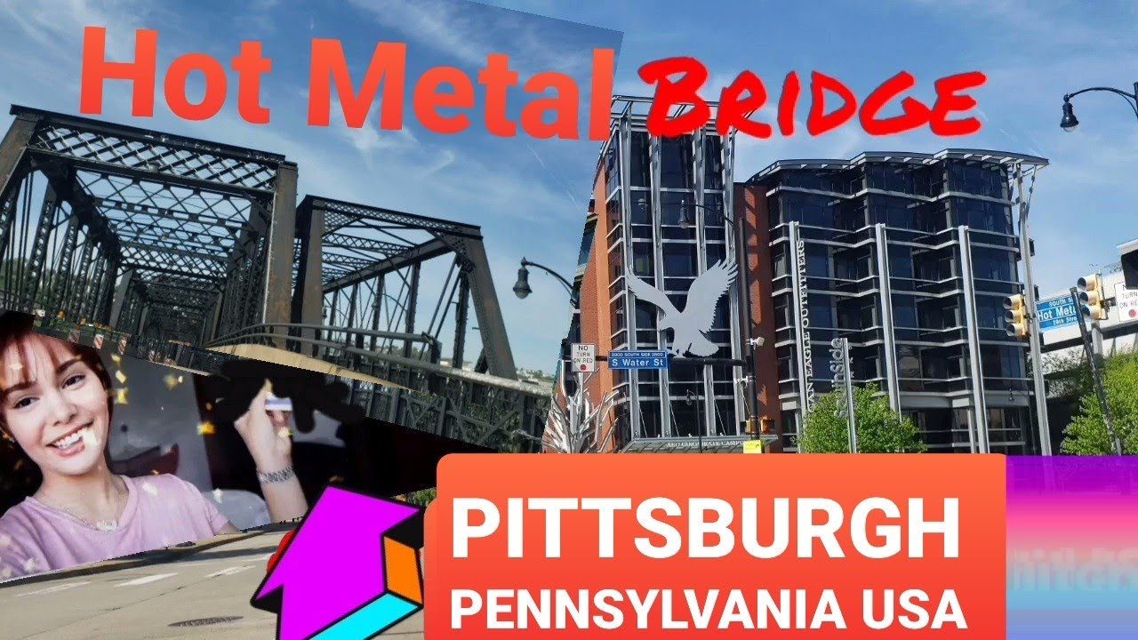 HOT METAL BRIDGE PITTSBURGH PENNSYLVANIA USA - YouTube
