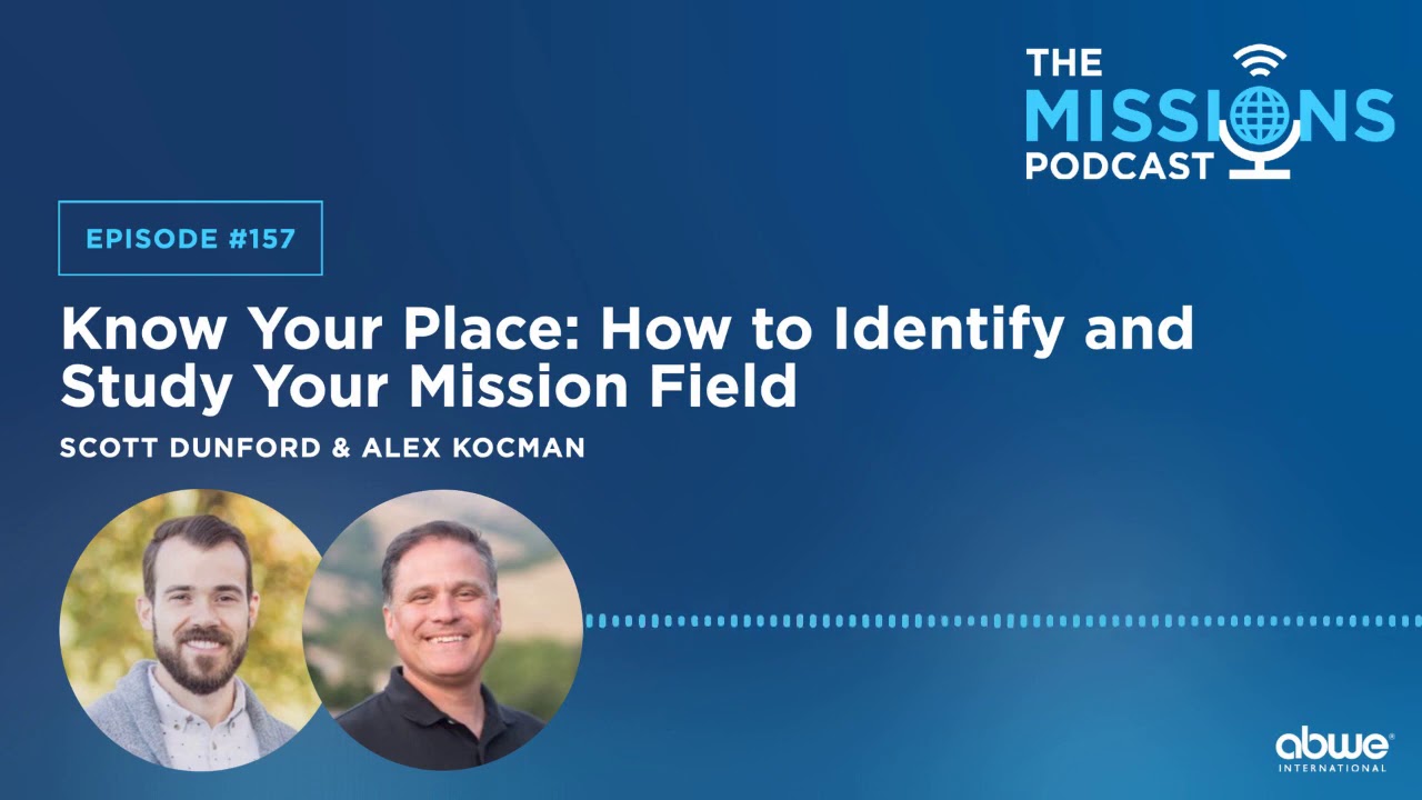 Know Your Place: How to Identify and Study Your Mission Field - YouTube