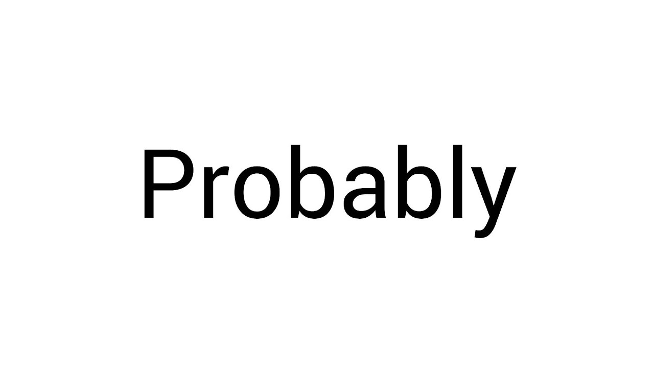 Proper Pronunciation Probably YouTube proper-pronunciation-probably-youtube