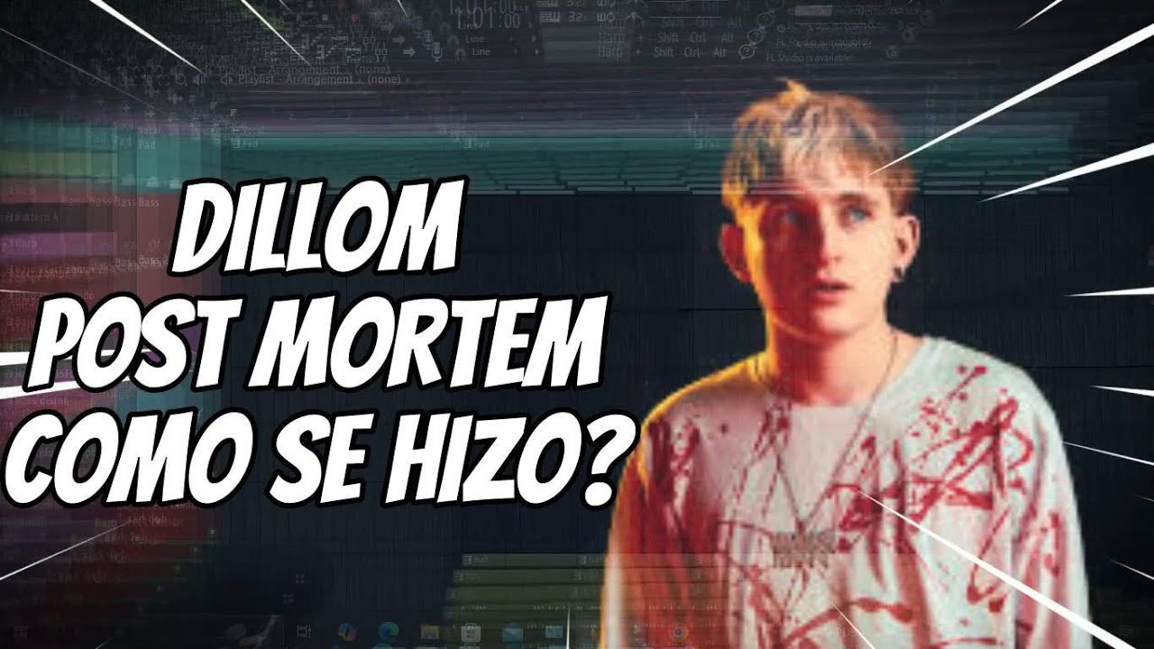 COMO SE HIZO? DILLOM - POST MORTEM 1 - YouTube