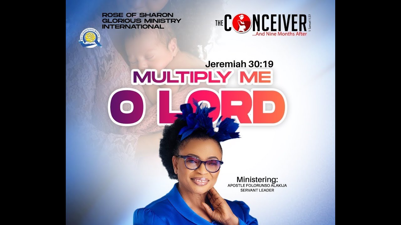 THE CONCEIVER || MULTIPLY ME, O LORD! (JEREMIAH 30:19) || JULY 27TH ...