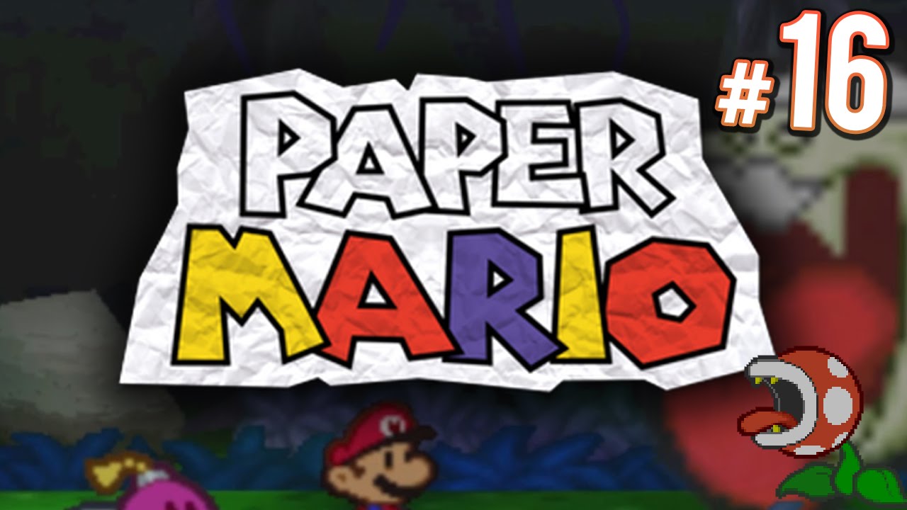 Paper Mario - Danger Mario Unleashed | PART 16 - YouTube