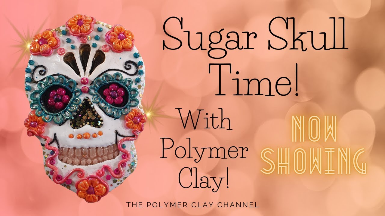 BONUS VIDEO! HOW TO: Make a SUGAR SKULL with POLYMER CLAY! # ...