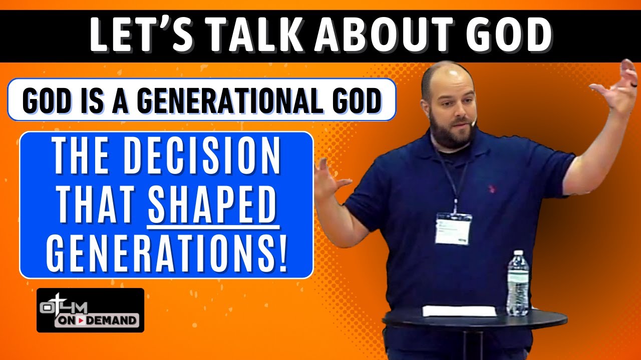 The Decision That Shaped Generations: God is a Generational God | Let’s ...