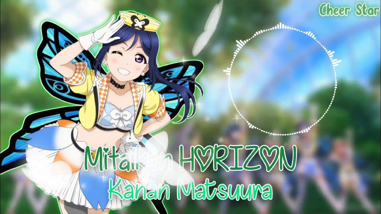 Love Live! Sunshine!!/Mitaiken HORIZON//Kanan Matsuura//Full+Lyrics - YouTube