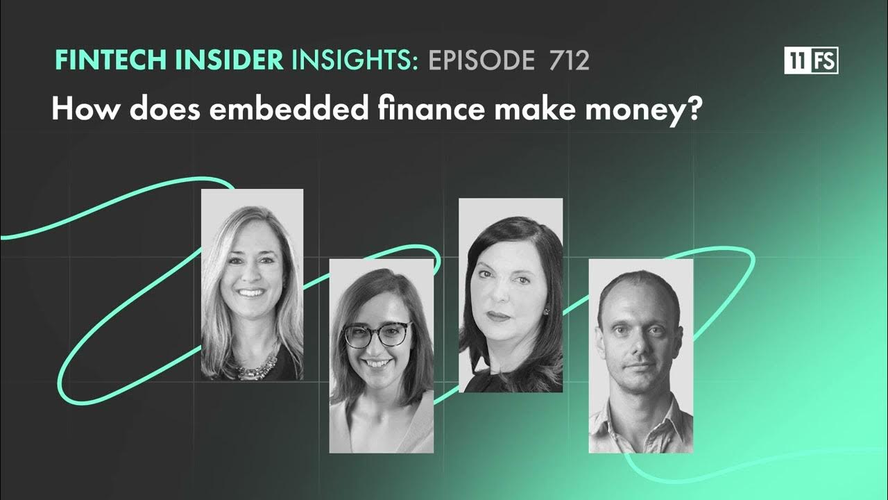 How does embedded finance make money? | Fintech Insider Insights podcast | Ep. 712 - YouTube