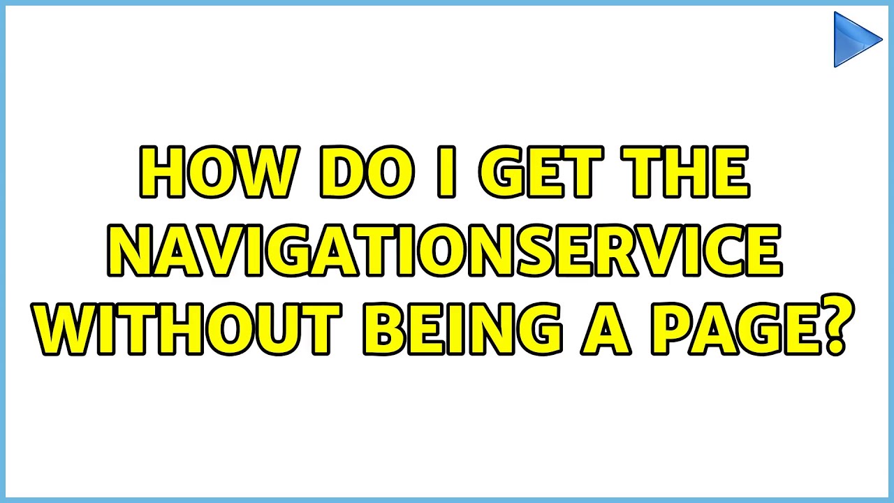 How do I get the NavigationService without being a Page? (3 Solutions ...