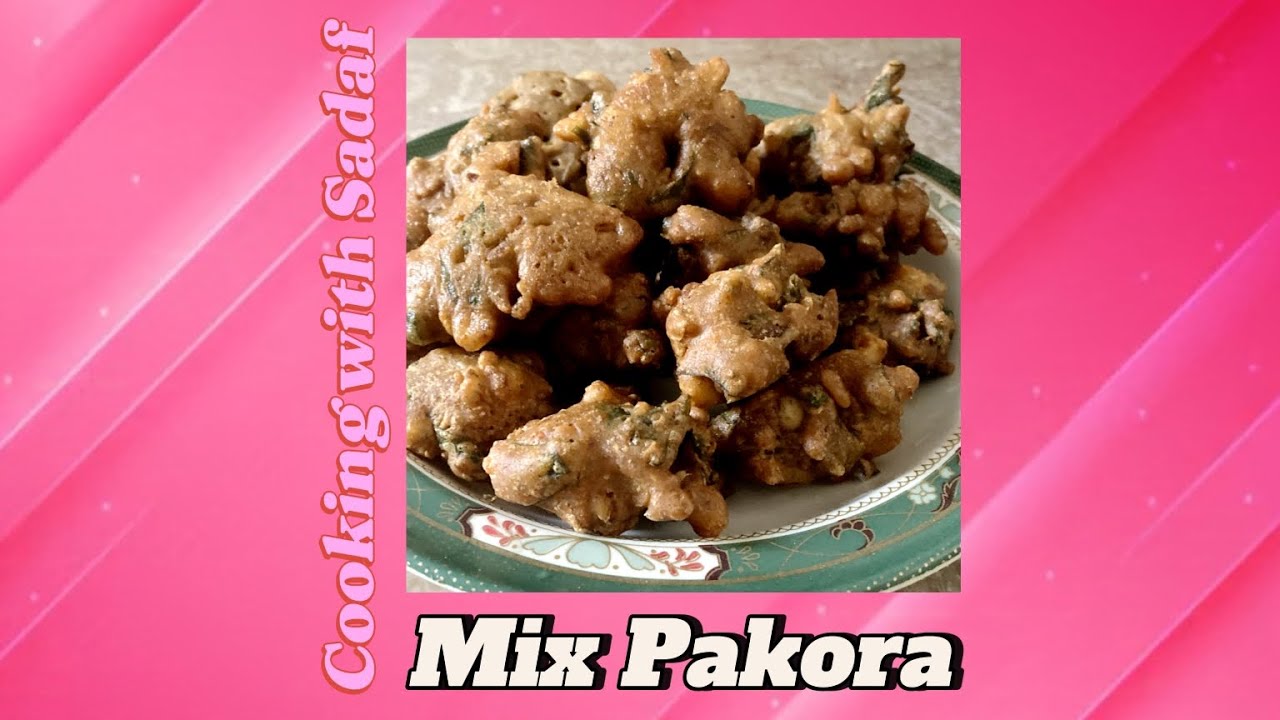 How to make Mix Pakora |recipe by Cooking with Sadaf|Delicious and ...
