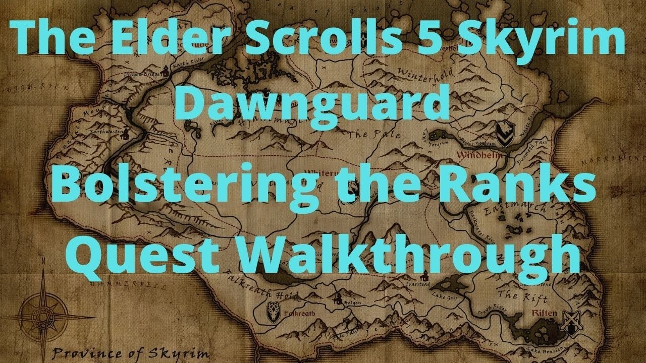 The Elder Scrolls 5 Skyrim Dawnguard Bolstering the Ranks Quest ...