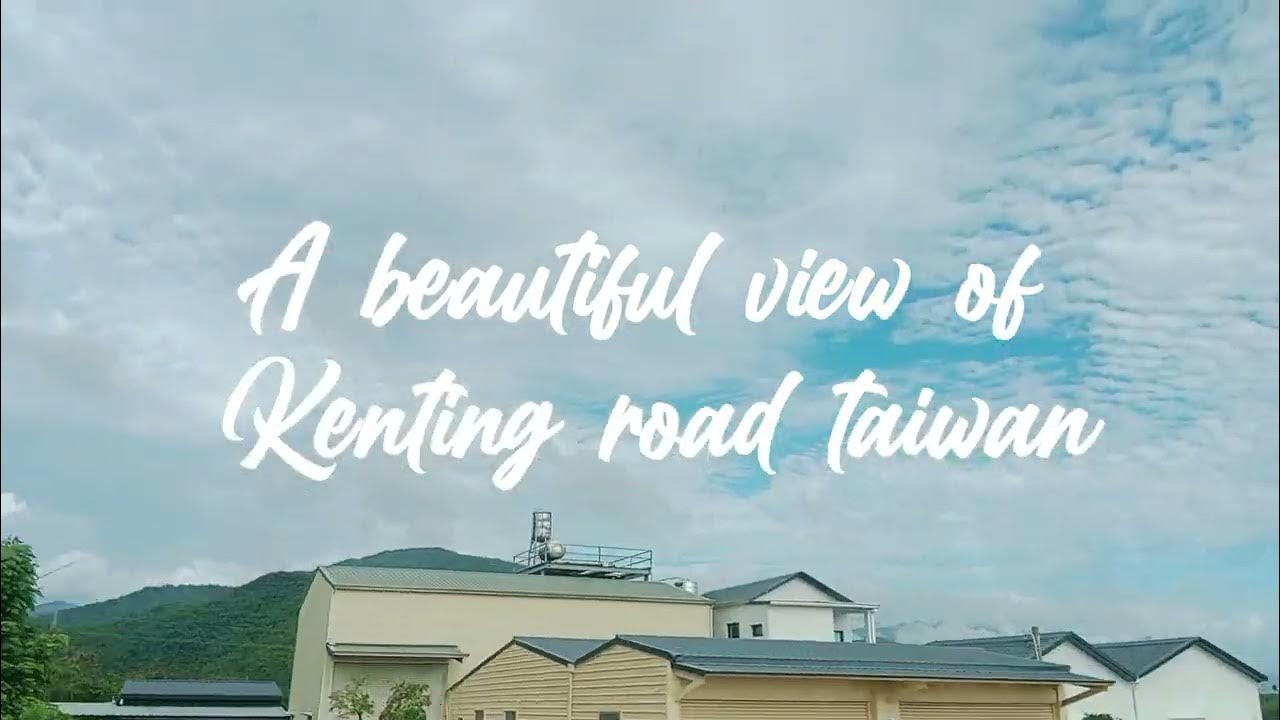 A beautiful view TAIWAN || Ate Vhenz - YouTube