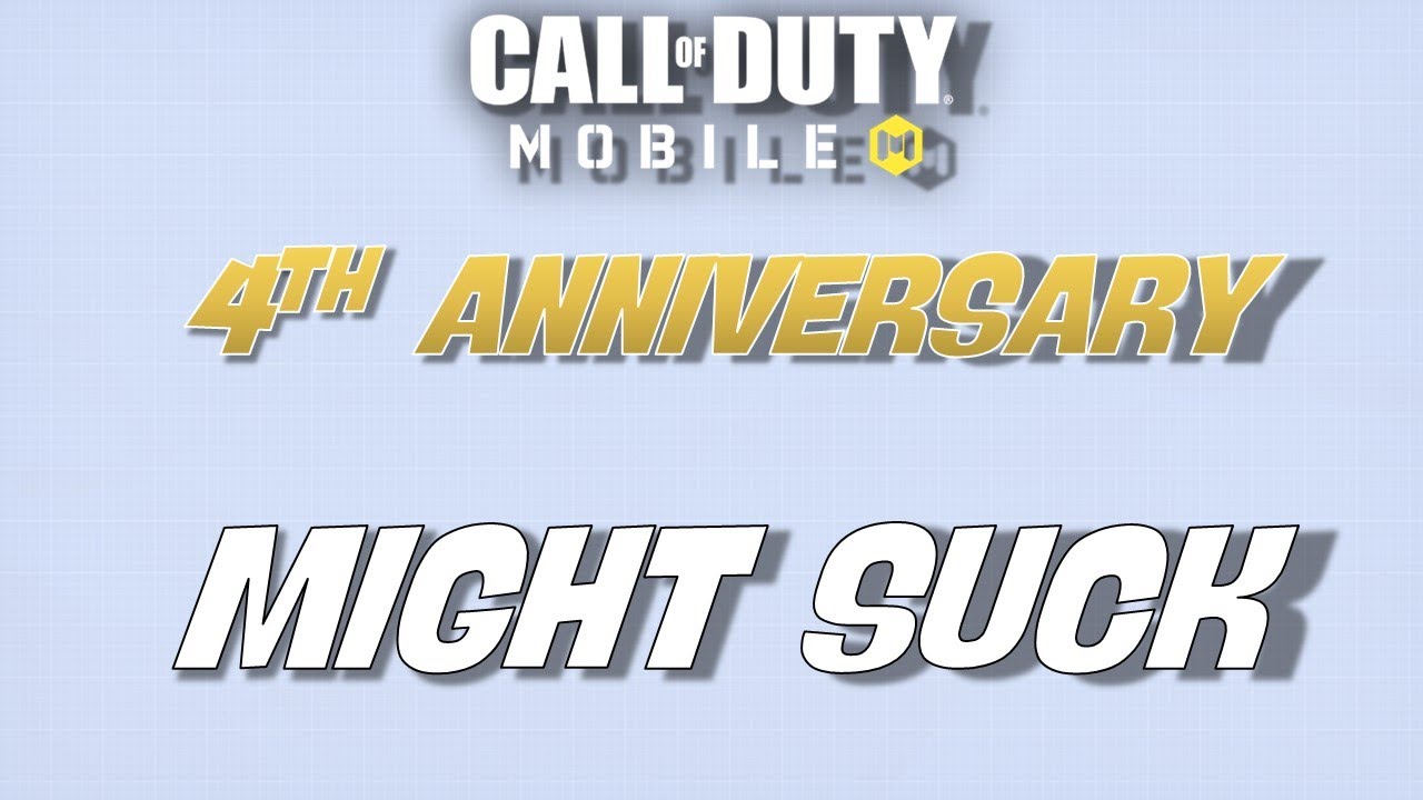 COD Mobile 4TH ANNIVERSARY MIGHT NOT BE GOOD - YouTube