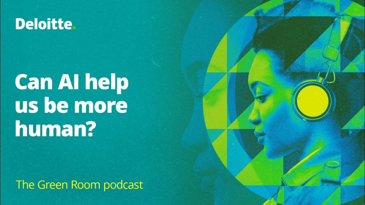 The Green Room Podcast, episode #47: Can AI help us be more human ...