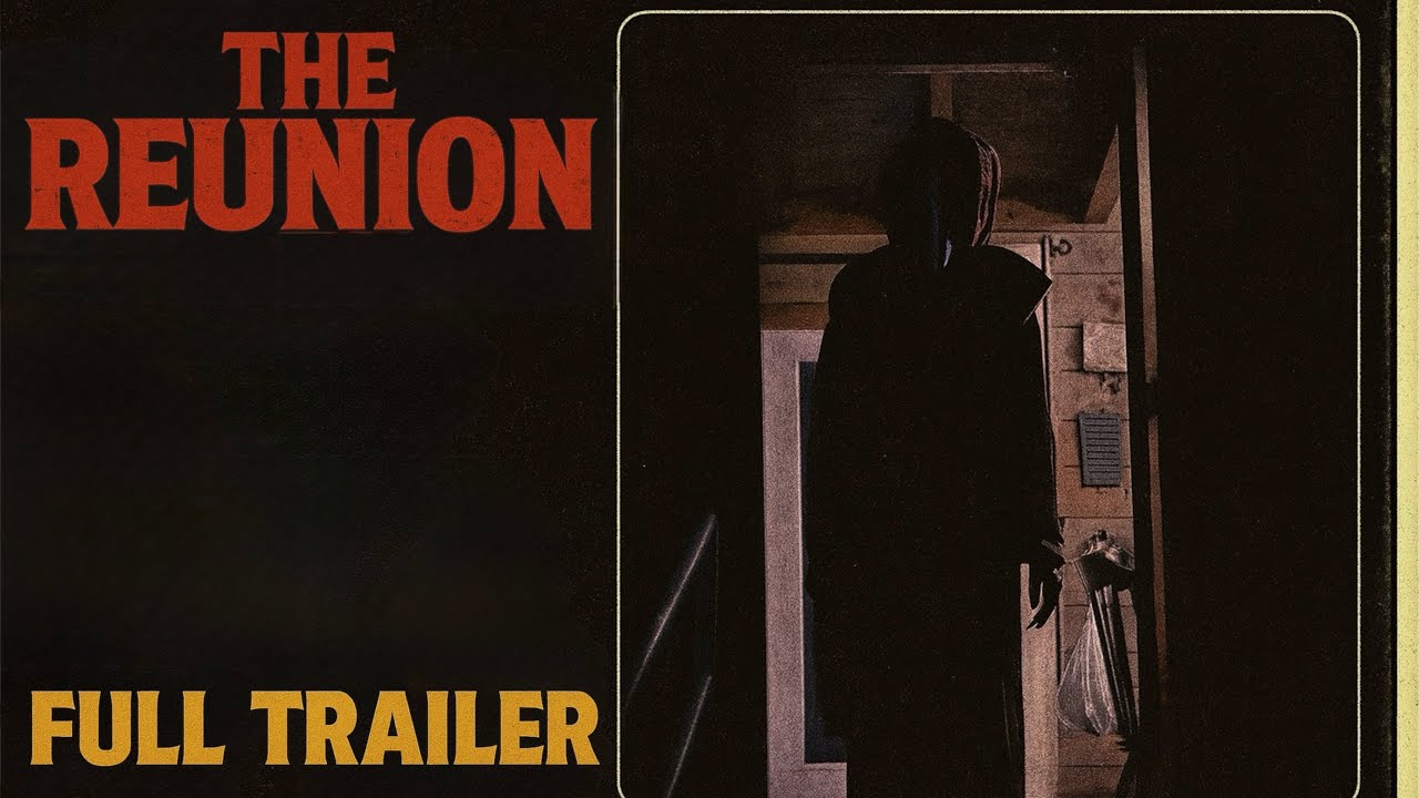 The Reunion Full Trailer - YouTube
