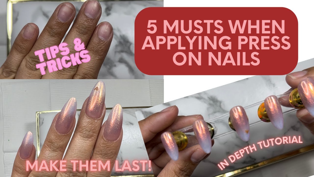 5 Tips & Tricks When Applying Press On Nails💅| Tutorial| HOW TO ...