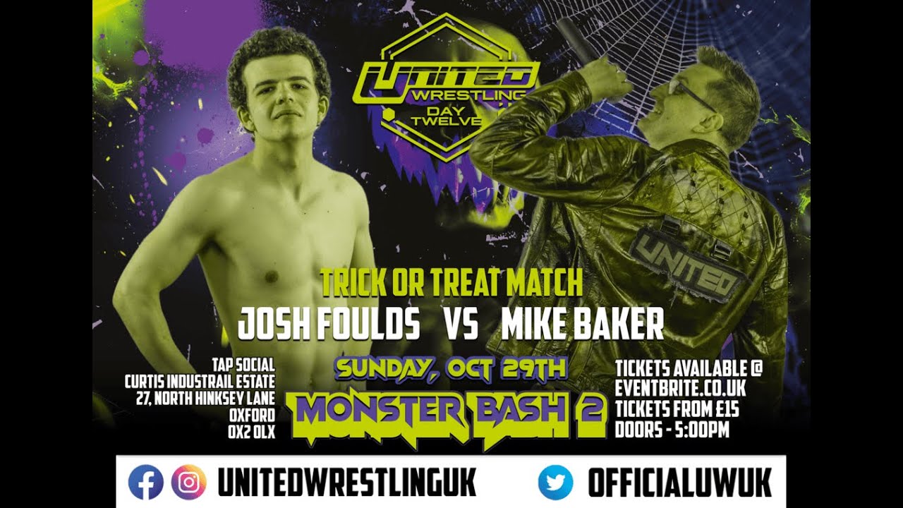 United Wrestling Day 12 : Monster Bash 2 (Mike Baker vs Josh Foulds ...