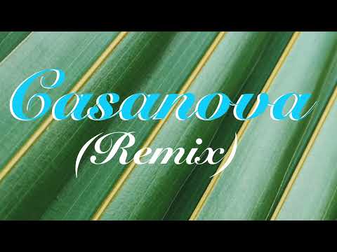 Casanova (Remix) N-FEJO & Eddy Fletcher, Leon Lamilami