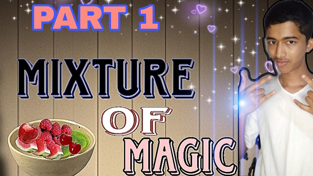 MIXTURE OF MAGIC🥗 #trending #magic - YouTube