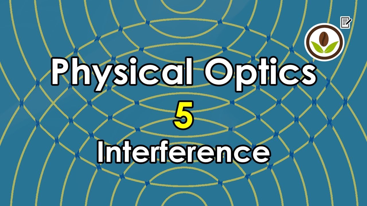 Physical Optics(part-5)(Interference) - YouTube