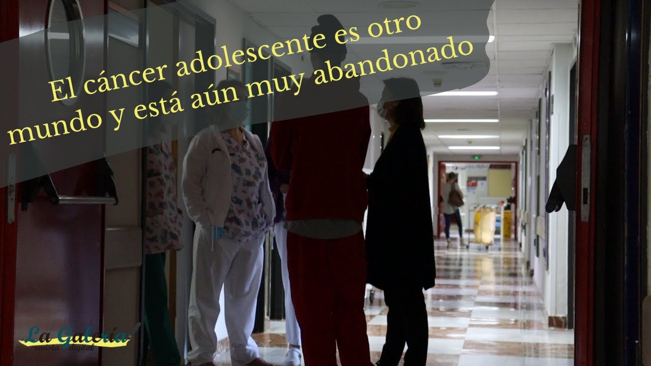 Cáncer Infantil | Capítulo 7 | El cáncer en adolescentes - YouTube