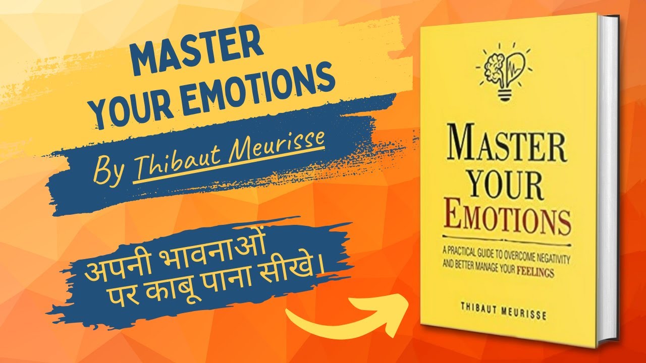 Master Your Emotions | Full AudioBook & Summary | In Hindi - YouTube