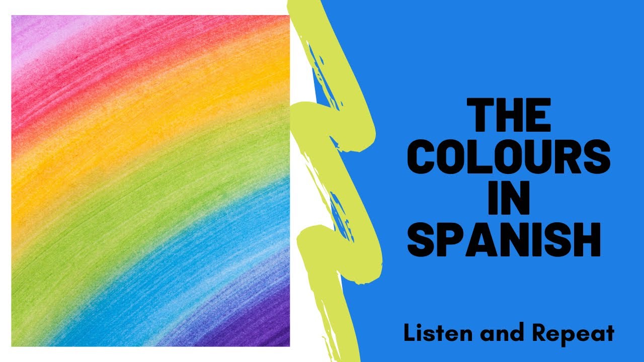 Learn the colors in spanish (with audio) - los colores - YouTube