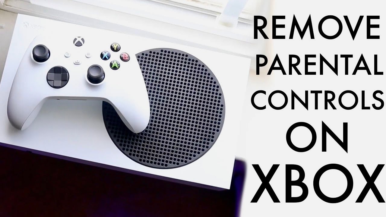 How To Remove Parental Controls On Xbox Series X S 2023 YouTube how-to-remove-parental-controls-on-xbox-series-x-s-2023-youtube