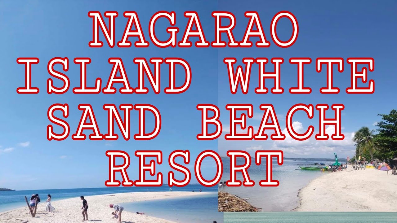 NAGARAO ISLAND WHITE SAND BEACH RESORT - YouTube