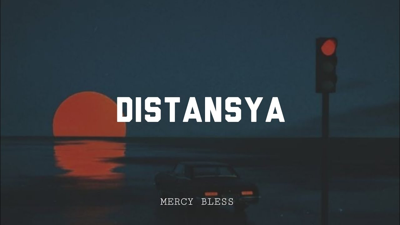DISTANSYA | SPOKEN WORD POETRY | MERCY BLESS - YouTube