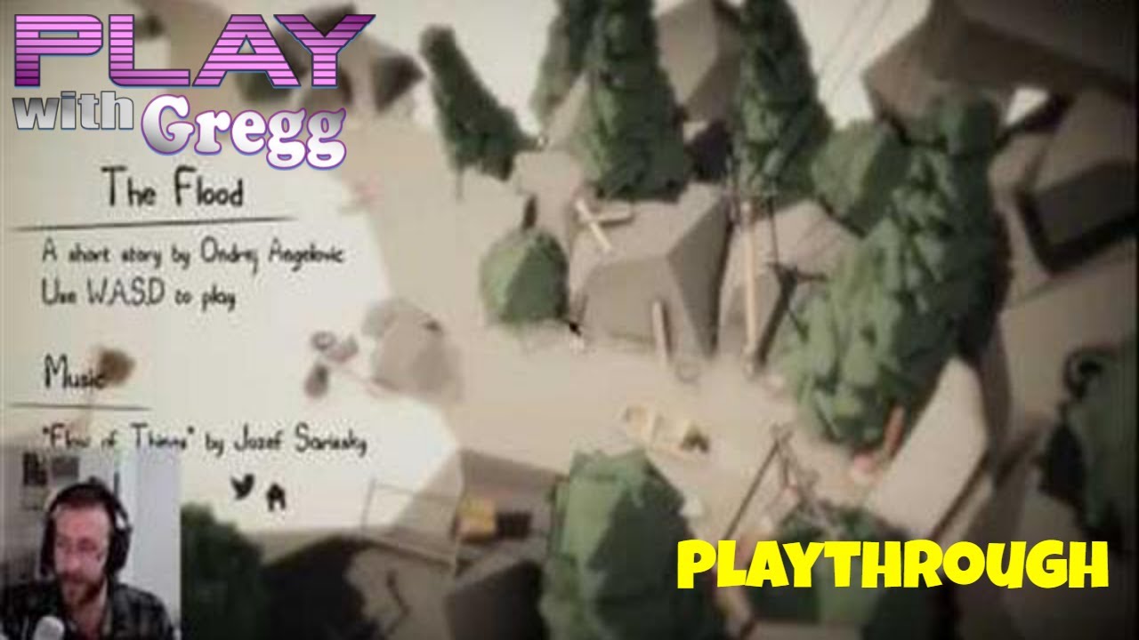 The Flood - Playthrough - Steam Game - YouTube