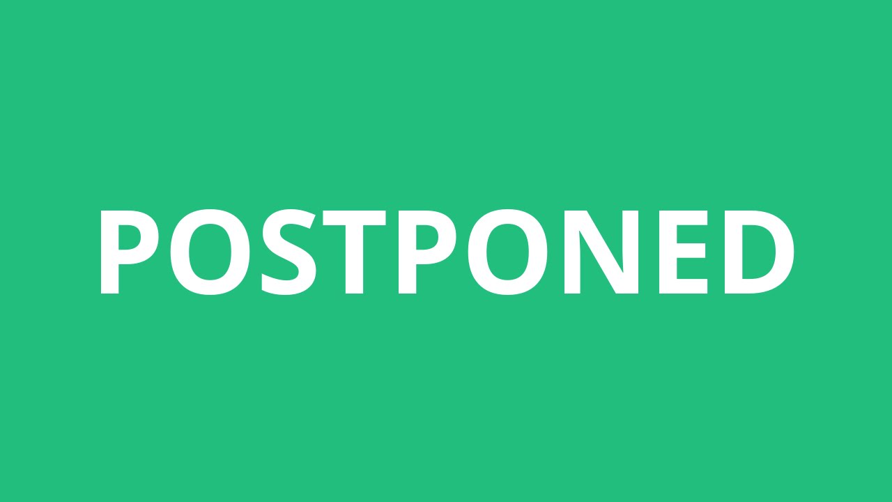 How To Pronounce Postponed Pronunciation Academy YouTube how-to-pronounce-postponed-pronunciation-academy-youtube