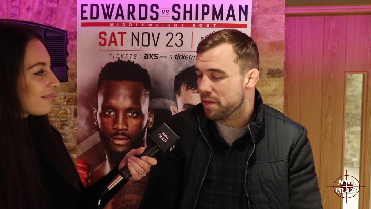 Mike Shipman on Fabian Edwards "I smash him & put him away in the 1st ...