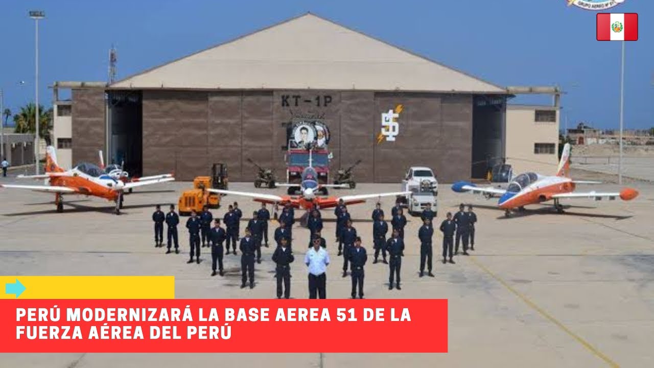 Perú modernizará la base aérea 51 de la Fuerza Aérea del Perú #peru ...